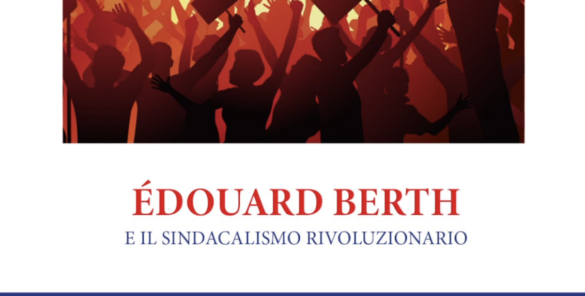 Èdouard Berth: quando il sindacalismo rivoluzionario incendiava l'Europa